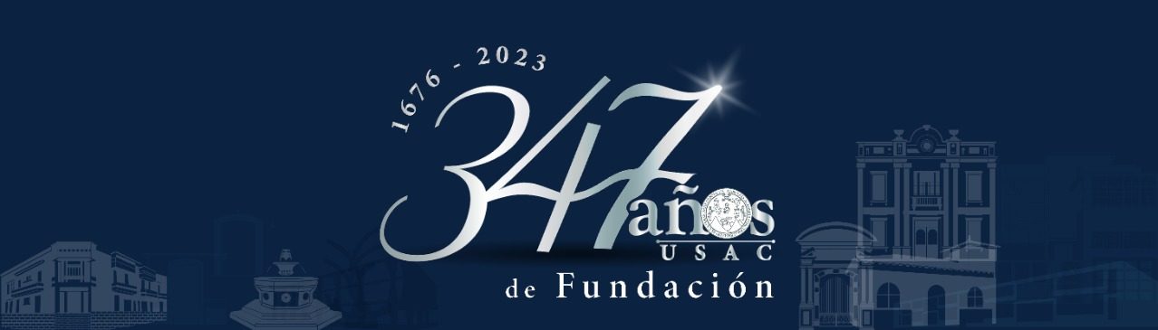 Acerca de – 347 Años de Historia. Universidad de San Carlos de Guatemala